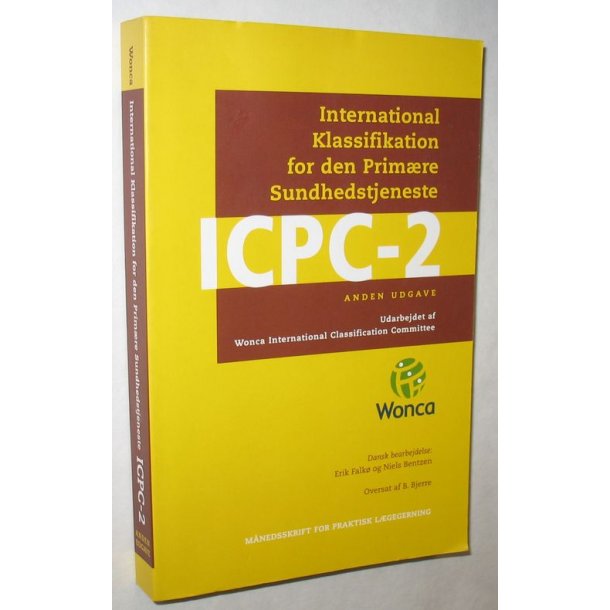 ICPC-2 International Klassifikation af Erik Falkø og Niels Bentzen ...